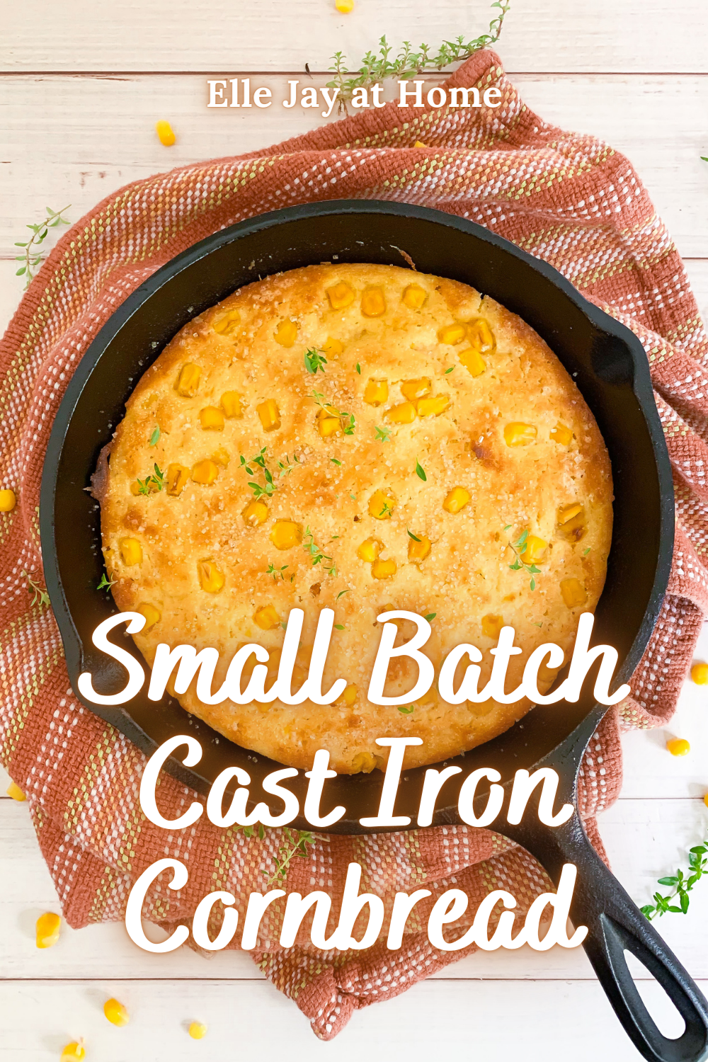 Easy Small Batch Cornbread in a Cast Iron Pan